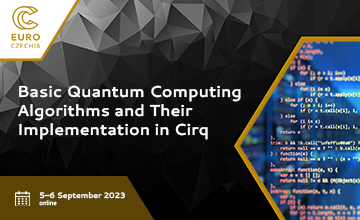 Pozvánka na kurz Basic Quantum Computing Algorithms and Their Implementation in Cirq ...