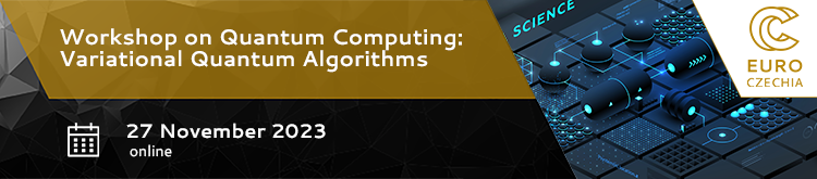 Pozvánka na Workshop on Quantum Computing: Variational Quantum Algorithms - Univerzitní magazín ...