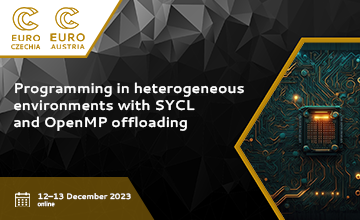 Pozvánka na kurz Programming in heterogeneous environments with SYCL and OpenMP offloading ...