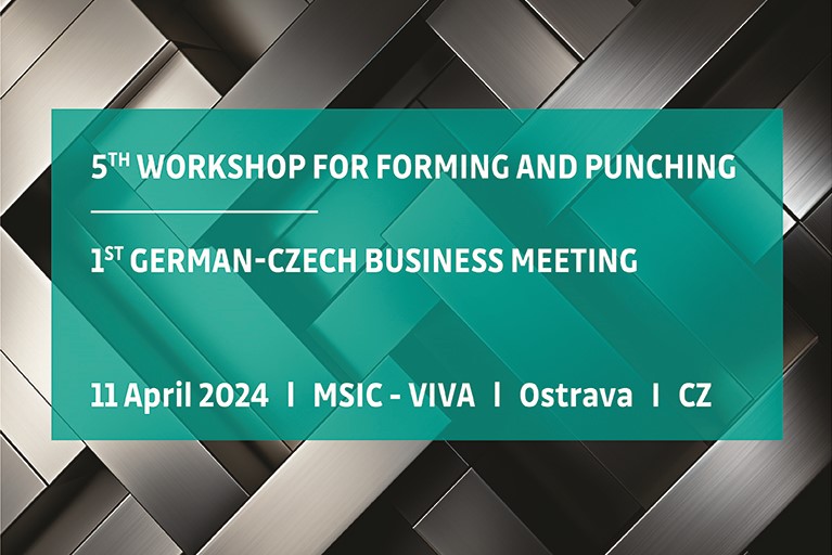 The 5th Workshop for Forming and Punching & The 1st German-Czech ...